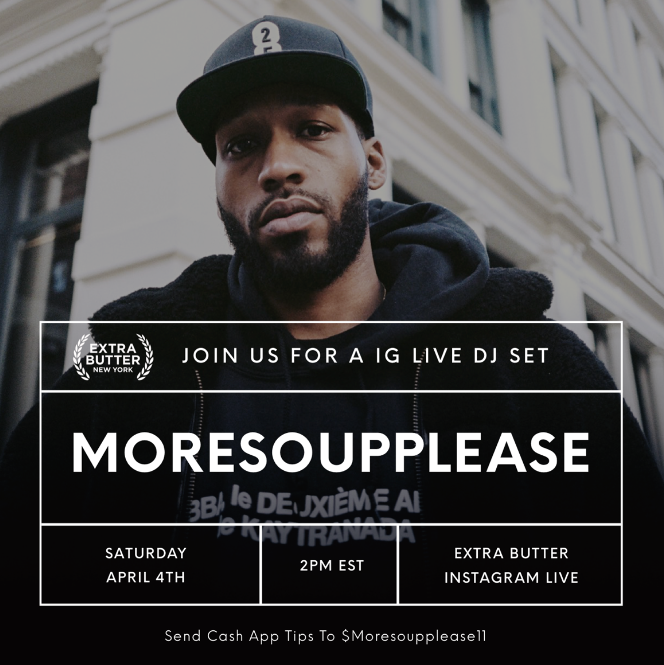 IG Live DJ Set with Moresoupplease ! – Extra Butter