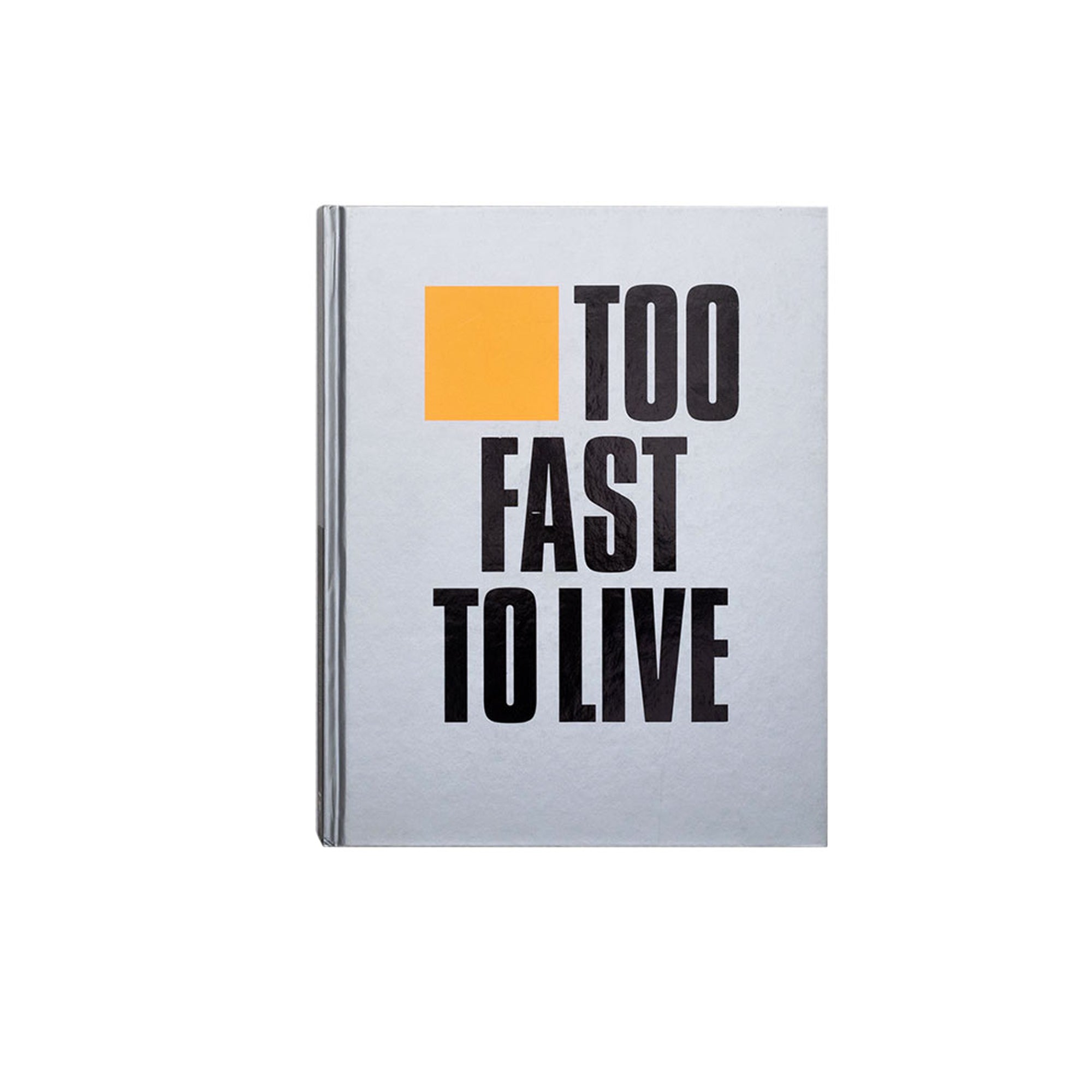 Pavilion Too Fast to Live Too Young to Die Book – Extra Butter
